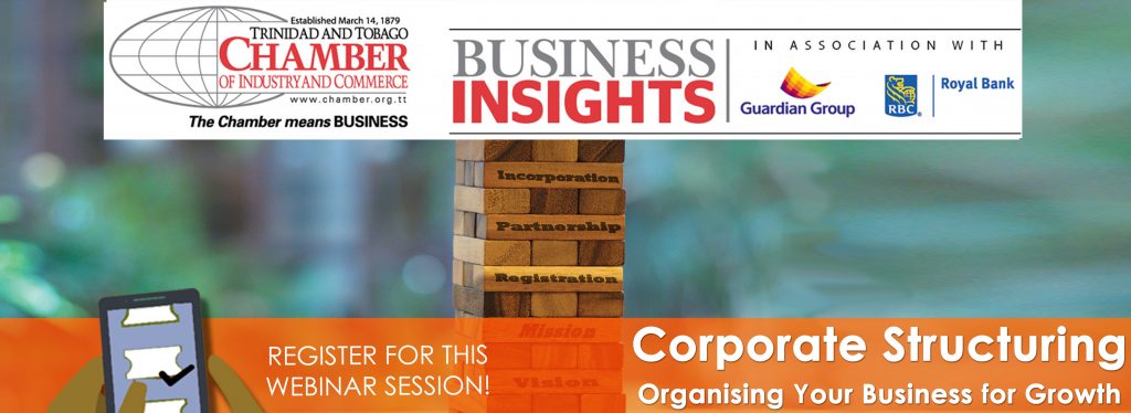 Corporate Structuring – Organising Your Business for Growth – Trinidad ...